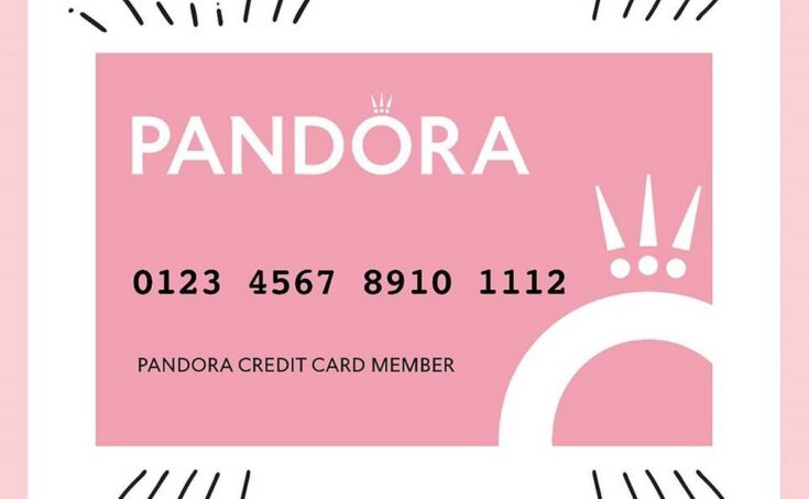 How to applyHow to apply for a Pandora Credit Card?
