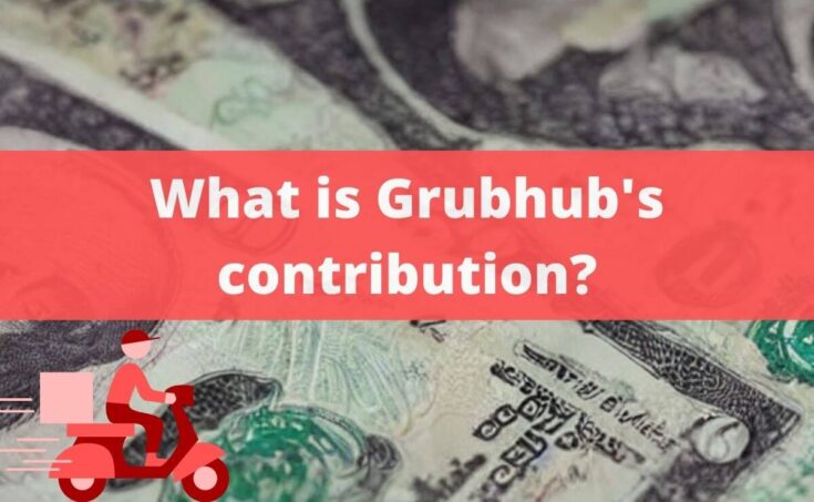 What is Grubhub's contribution? Learn all about it