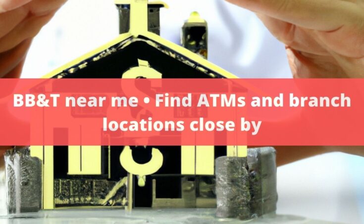 BB&T near me • Find ATMs and branch locations close by