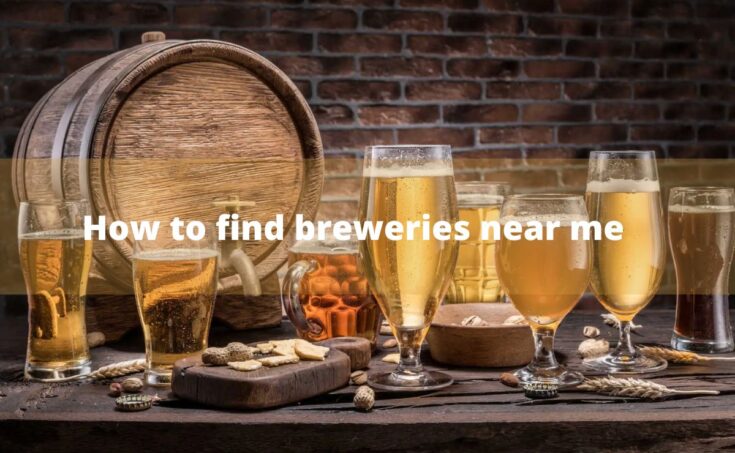 How to find breweries near me