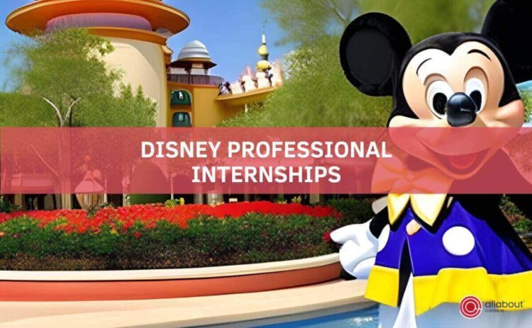 Most Famous Disney Professional Internships