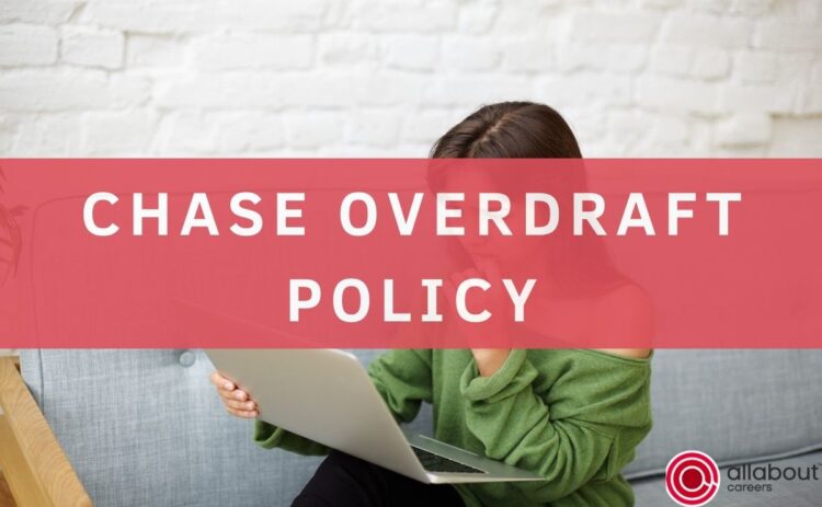 How is the Chase Overdraft Policy?