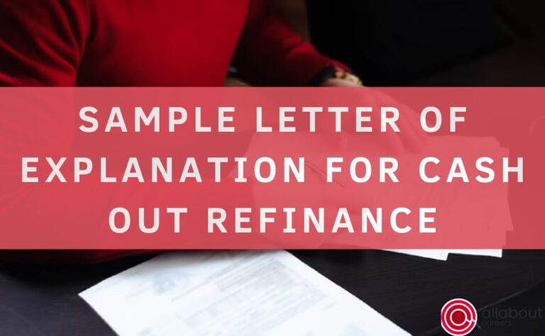 As it would be a Sample Letter of Explanation for Cash Out Refinance?